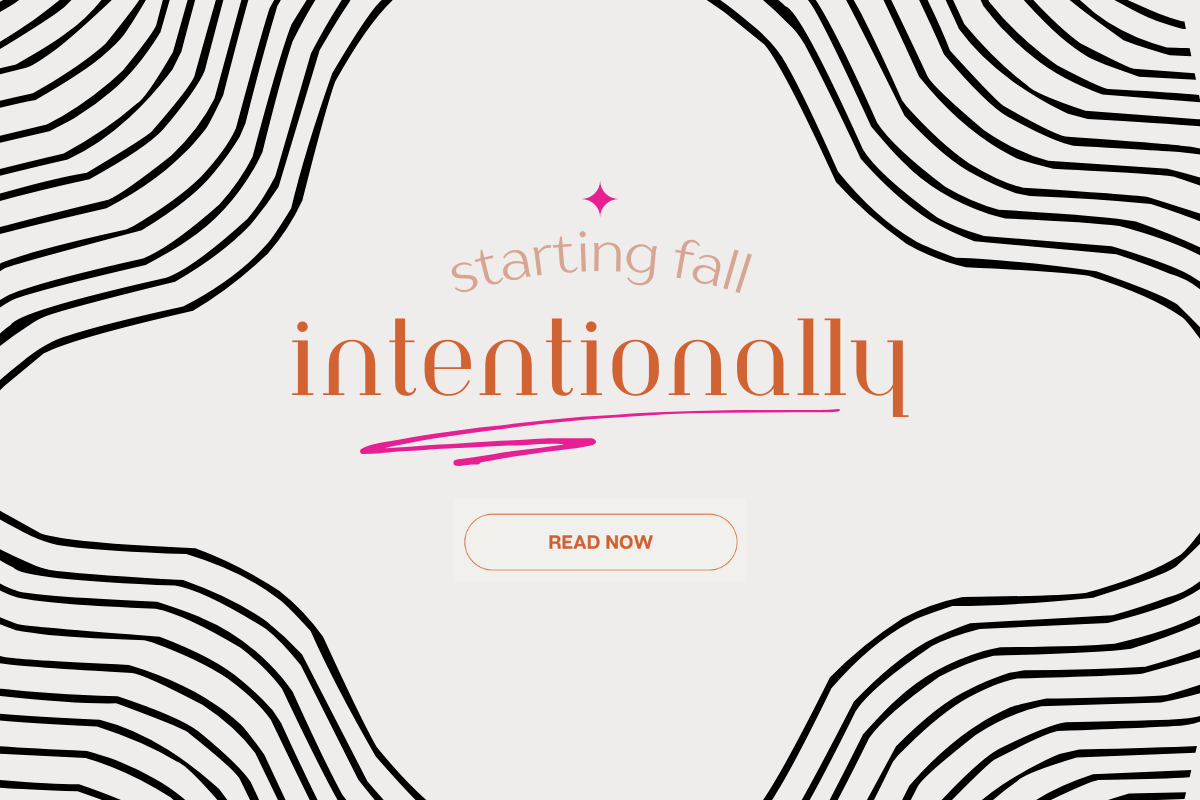 Starting Fall Intentionally – MUSE APPAREL
